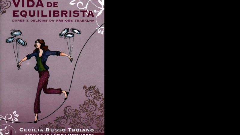 Papo de Mãe · Autora do livro “Vida de Equilibrista” em bate-papo